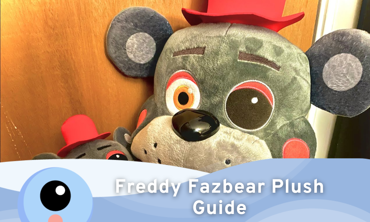 Freddy Fazbear Plush Guide: Only Classic Freddys - Avid Plush